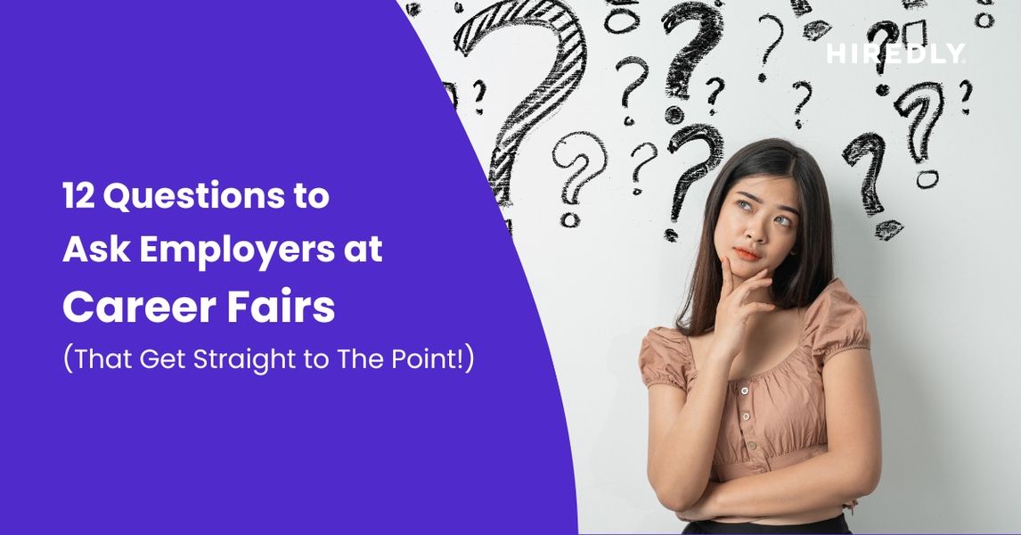 12 Questions to Ask Employers at Career Fairs to Discover Your Dream ...